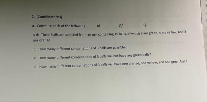 Solved 2. (Combinatorics) a. Compute each of the following: | Chegg.com