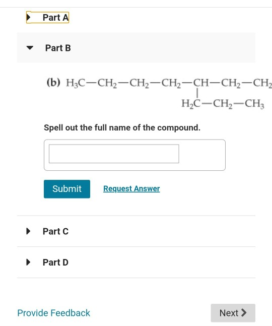 Solved Part A (a) H3C-CH2-CH2-CH3 Spell out the full name of | Chegg.com