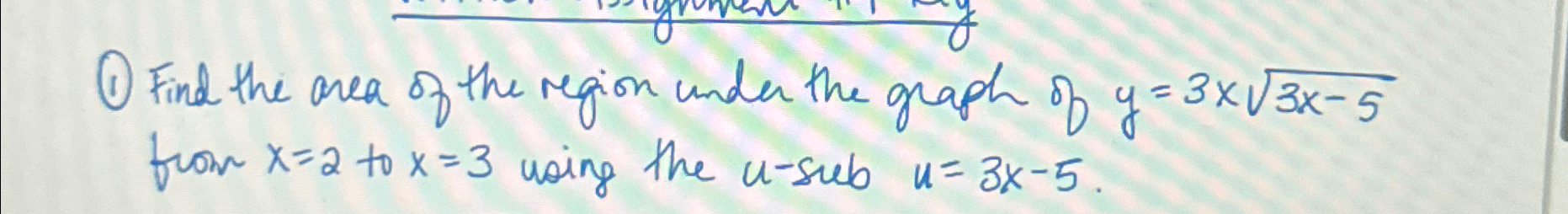 Solved (1) ﻿Find the area of the region under the graph of | Chegg.com