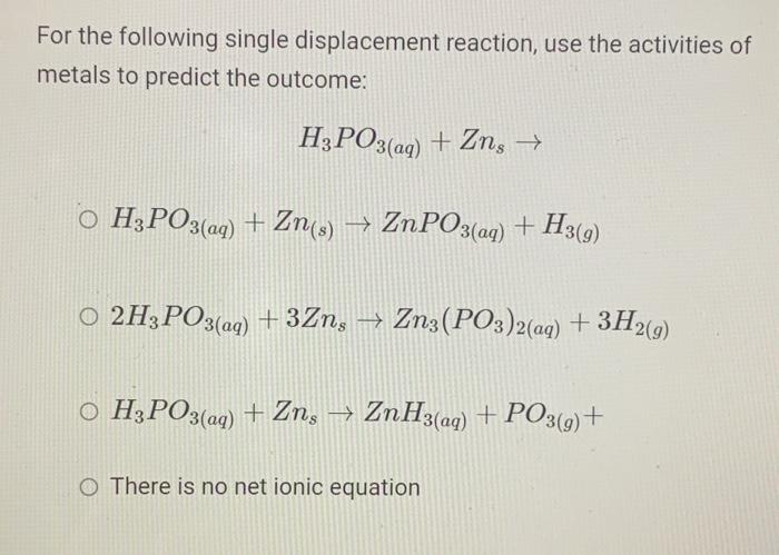 Solved For the following single displacement reaction, use | Chegg.com