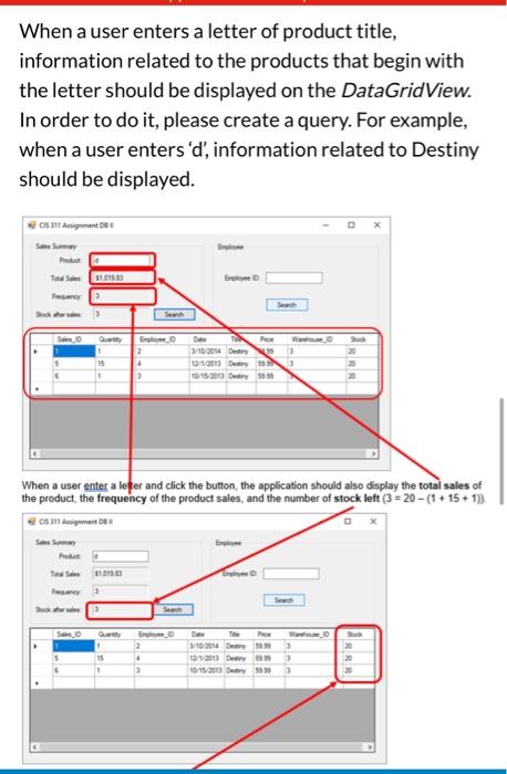 PLEASE USE visual studio c# windows form app (.net | Chegg.com