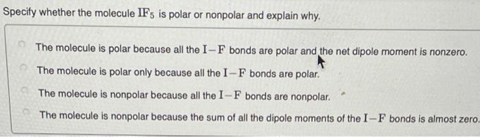 Solved Specify Whether The Molecule Ifs Is Polar Or Nonpolar 9674