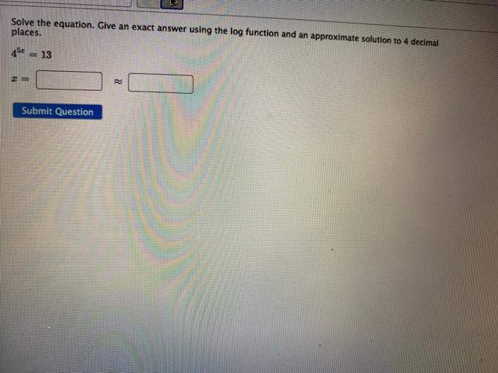 Solved Solve the equation. Give an exact answer using the | Chegg.com