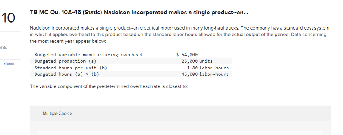Solved TB MC Qu. 10A-46 (Static) ﻿Nadelson Incorporated | Chegg.com