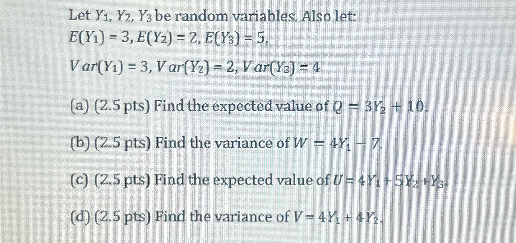 Solved Let Y1,Y2,Y3 ﻿be random variables. Also | Chegg.com