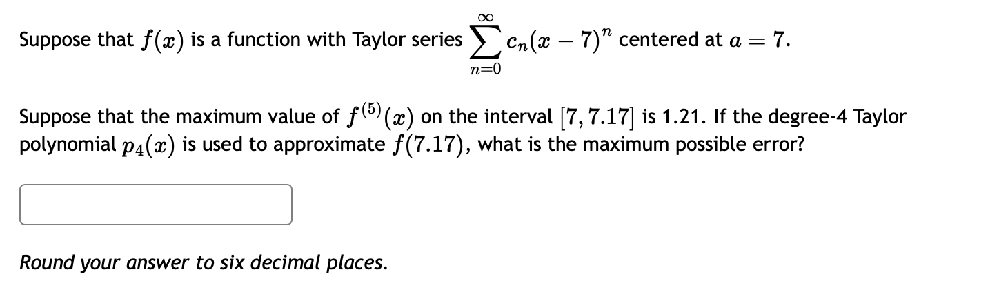 Solved Suppose that f(x) ﻿is a function with Taylor series | Chegg.com