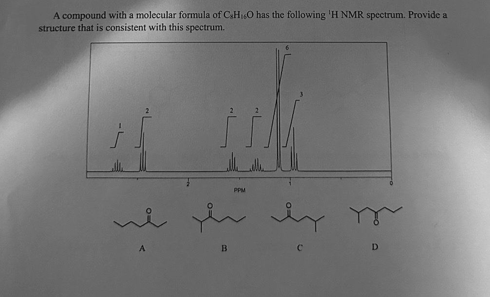 A compound with a molecular formula of C8H16O ﻿has | Chegg.com