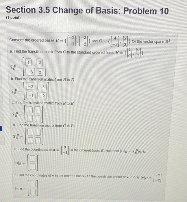Solved Section 3.5 Change of Basis: Problem 10 (1 point) | Chegg.com