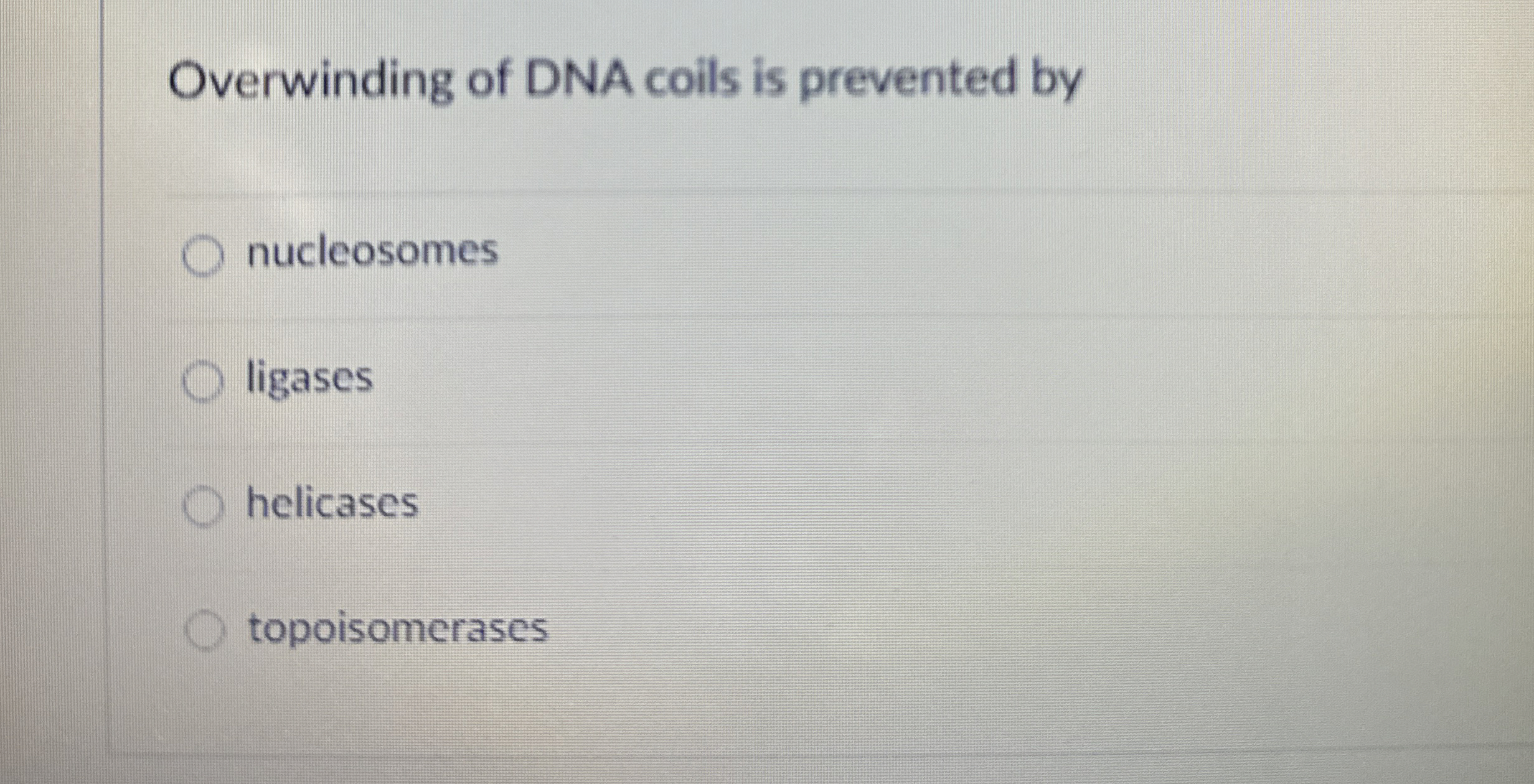 Solved Overwinding of DNA coils is prevented | Chegg.com