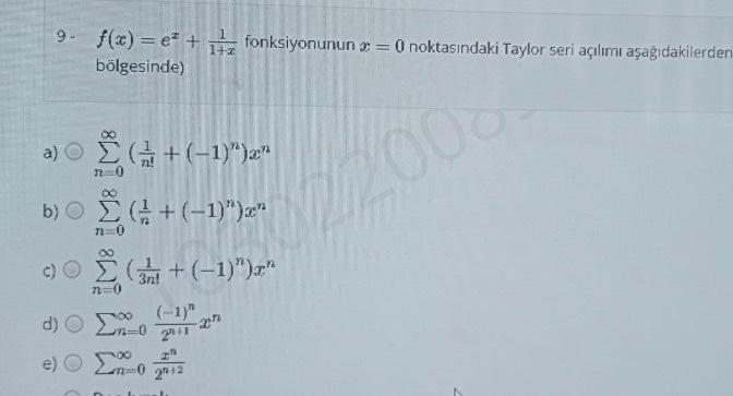 Solved 9. f(x)=ex+1+x1 fonksiyonunun x=0 noktasındaki Taylor | Chegg.com