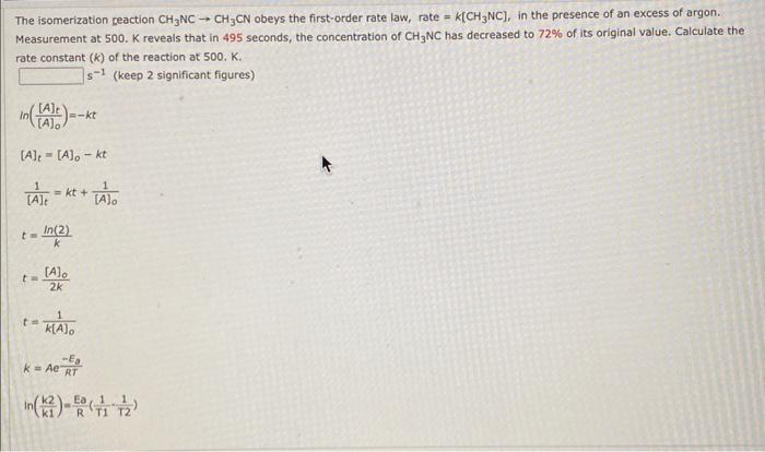 Solved The isomerization reaction CH3NC→CH3CN obeys the | Chegg.com