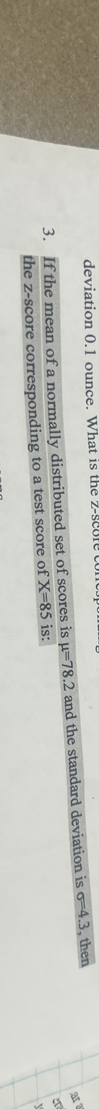 Solved If the mean of a normally distributed set of scores | Chegg.com