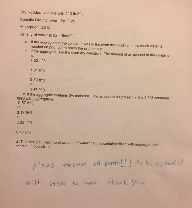 Solved Dry Rodded Unit Weight: 113 lb/ft^3 Specific Gravity, | Chegg.com