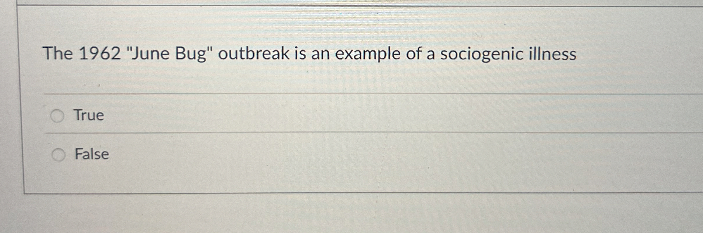 Solved The 1962 ﻿"June Bug" outbreak is an example of a | Chegg.com