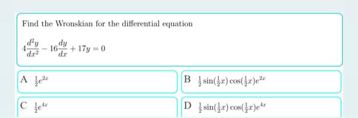 Solved Find the Wronskian for the differential equation d²y | Chegg.com