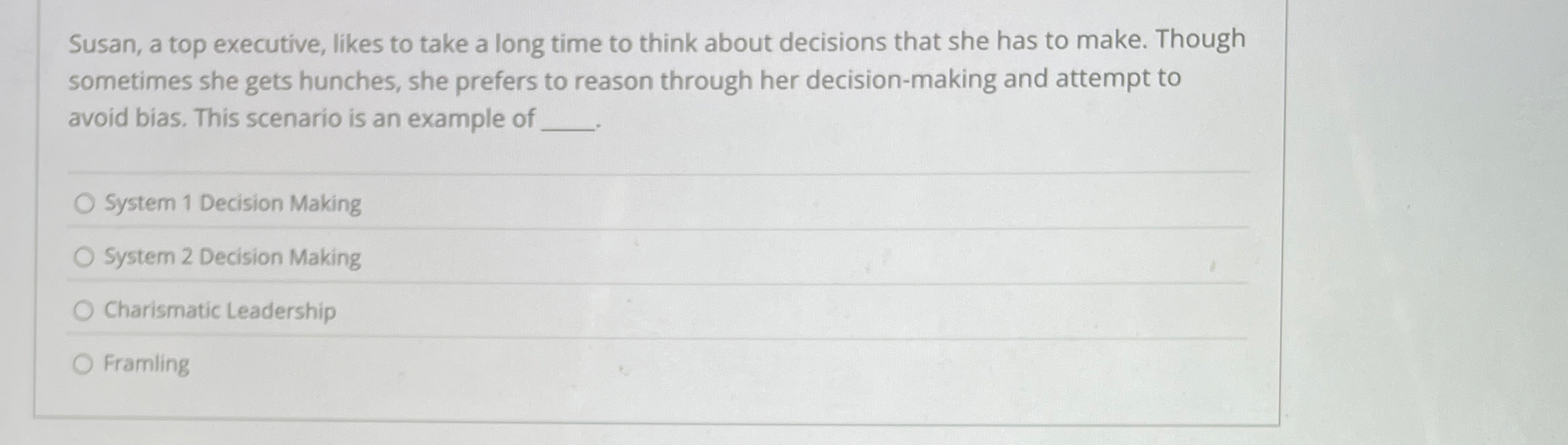 Solved Susan, a top executive, likes to take a long time to | Chegg.com
