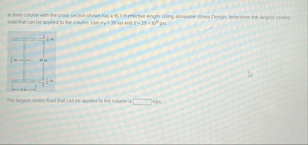 Solved A steel column with the cross section shown has a | Chegg.com