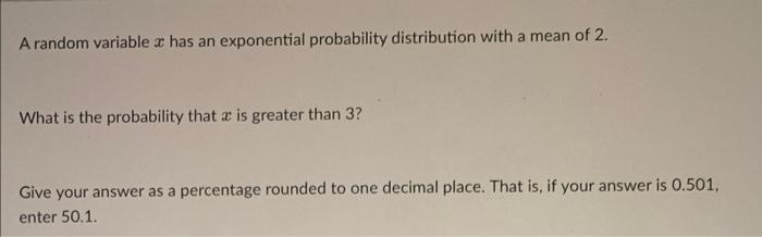Solved A random variable x has an exponential probability | Chegg.com
