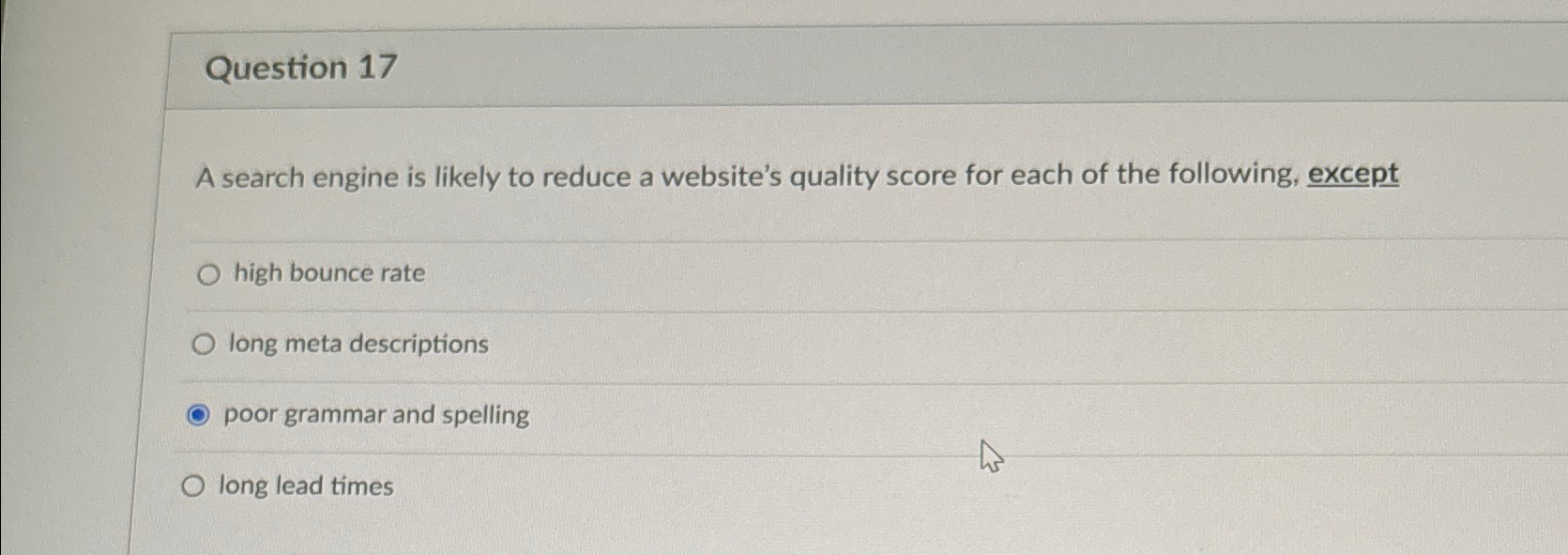 Solved Question 17A search engine is likely to reduce a | Chegg.com