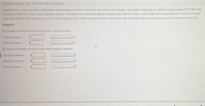 Solved Overhead Vartances, Two And Three Vance Analyses | Chegg.com