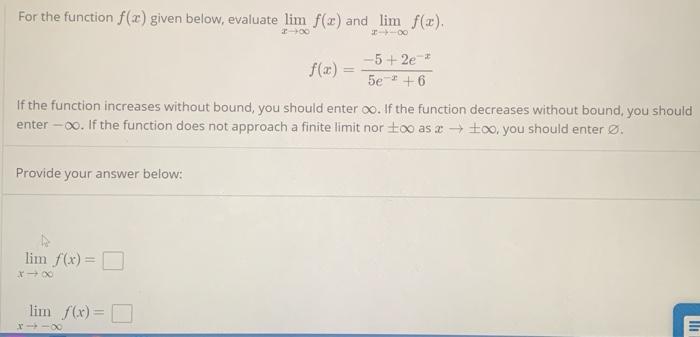 Solved For the function f(x) given below, evaluate lim f(x) | Chegg.com