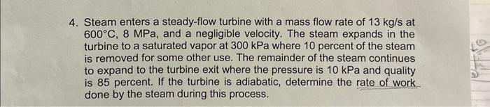 Solved Steam enters a steady-flow turbine with a mass flow | Chegg.com