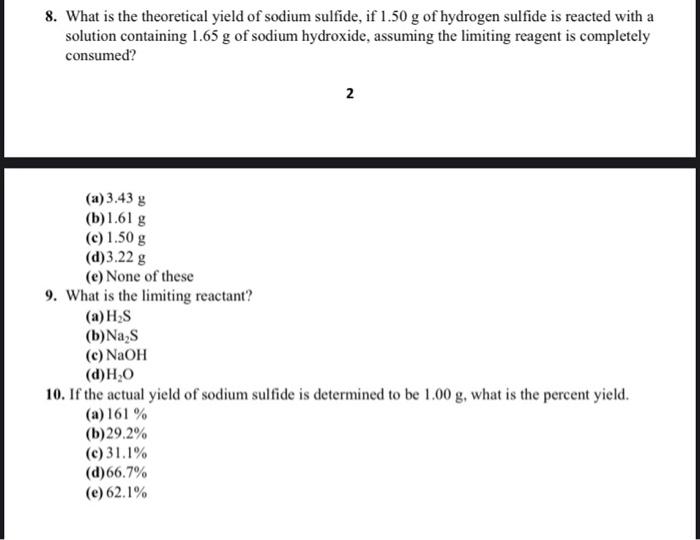 Solved 8. What is the theoretical yield of sodium sulfide, | Chegg.com