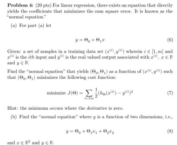Solved Problem 4: (20pts) For linear regression, there | Chegg.com