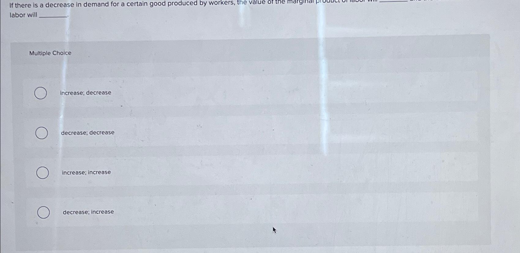 Solved If there is a decrease in demand for a certain good | Chegg.com