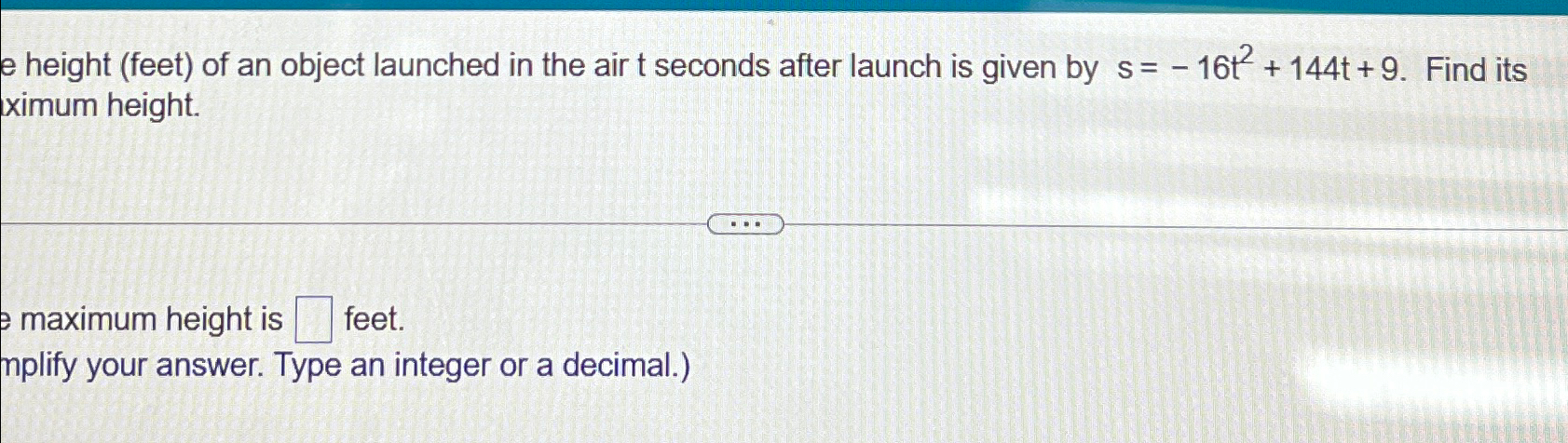 Solved e height (feet) ﻿of an object launched in the air t | Chegg.com