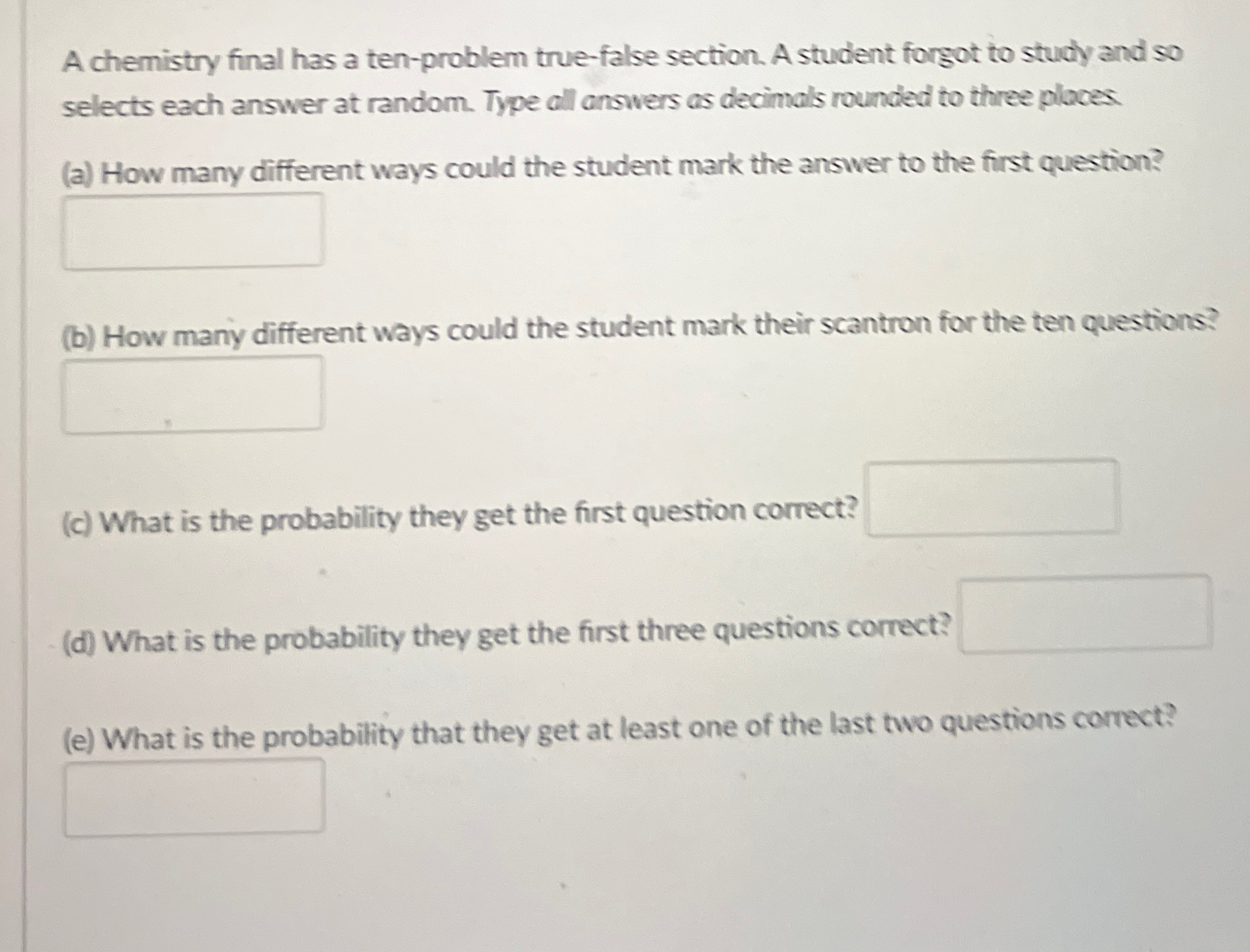 Solved A chemistry final has a ten-problem true-false | Chegg.com