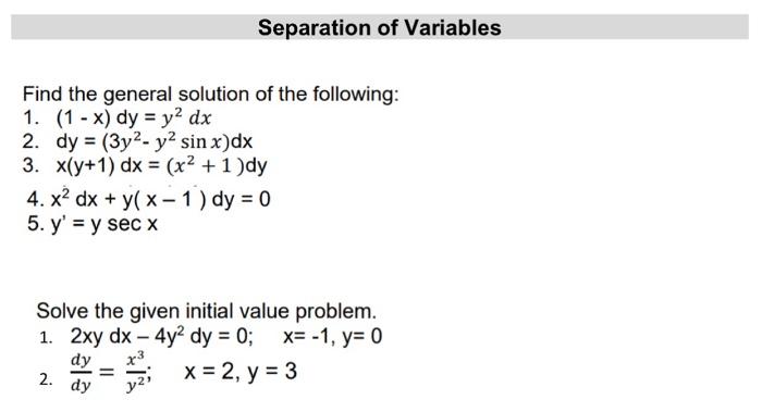 Solved Separation of Variables Find the general solution of | Chegg.com
