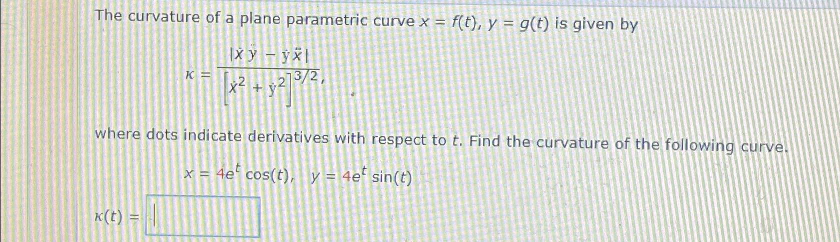 Solved The Curvature Of A Plane Parametric Curve