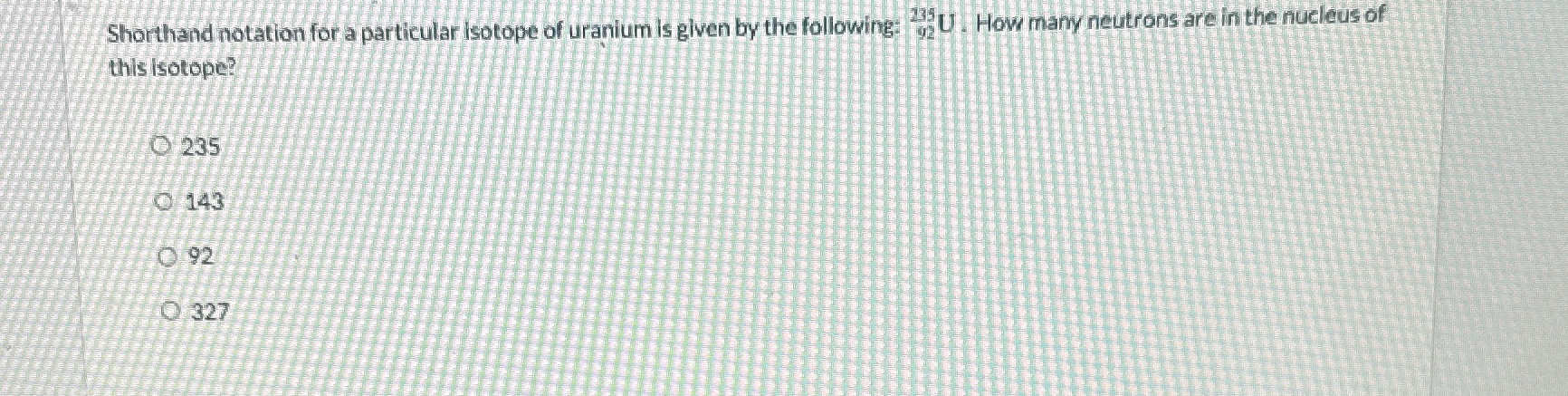 Solved Shorthand notation for a particular Isotope of | Chegg.com