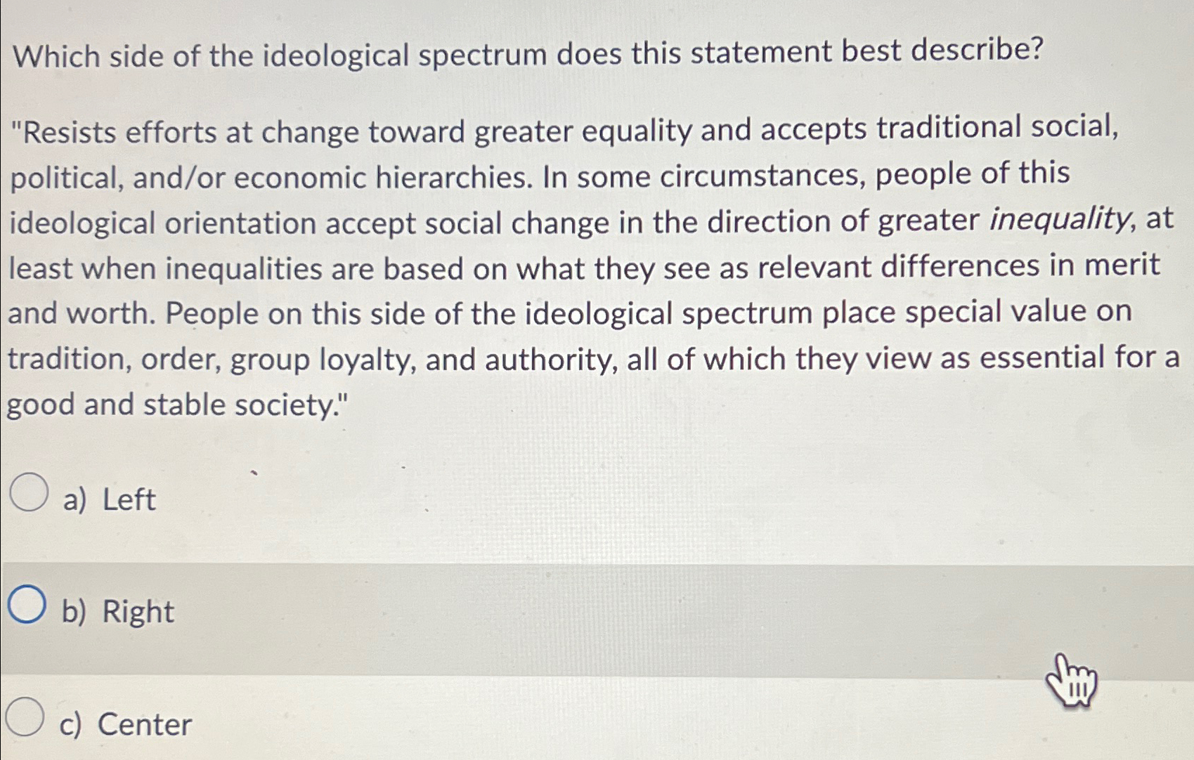 Solved Which side of the ideological spectrum does this | Chegg.com