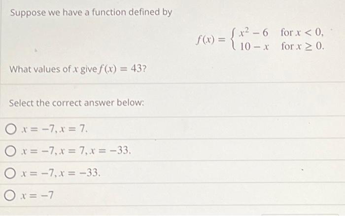 Solved Suppose we have a function defined by What values of | Chegg.com
