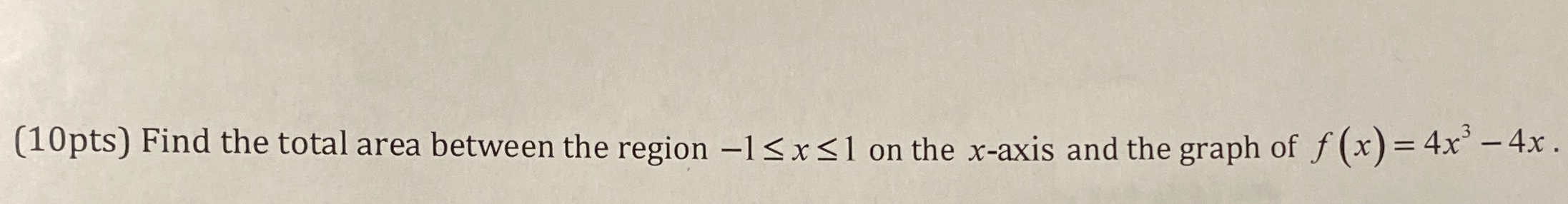 (10pts) ﻿Find the total area between the region | Chegg.com
