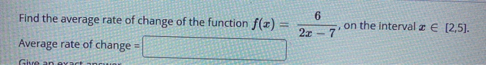 Solved Find the average rate of change of f(x) = 4x² 4x2 – 2 | Chegg.com
