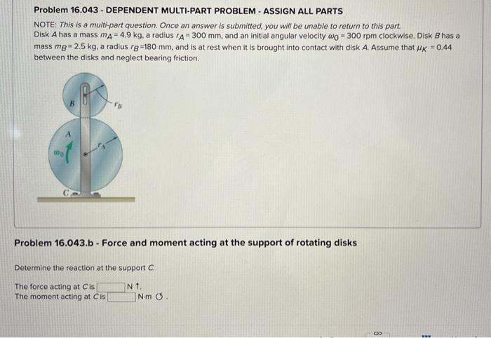 Solved Problem 16.043 - DEPENDENT MULTI-PART PROBLEM - | Chegg.com Solved Problem 16.043 - DEPENDENT MULTI-PART PROBLEM - | Chegg.com