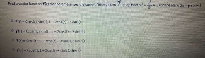 Solved Find a vector function F(t) that parameterizes the | Chegg.com