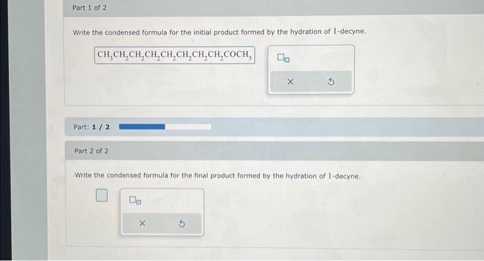 Solved Write the condensed formula for the initial product | Chegg.com
