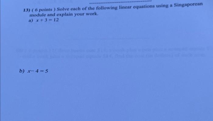 Solved 13) ( 6 points ) Solve each of the following linear | Chegg.com