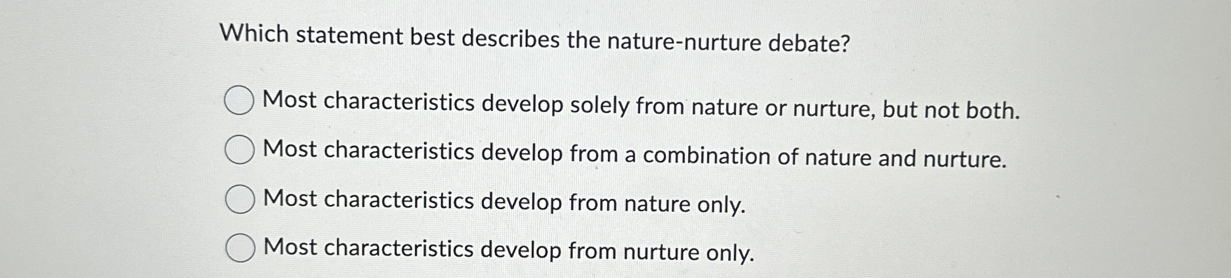 Solved Which statement best describes the nature-nurture | Chegg.com