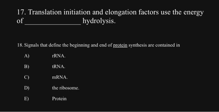 17. Translation initiation and elongation factors use | Chegg.com