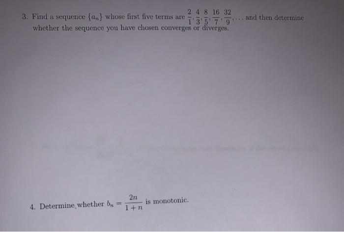 Solved 2 4 8 16 32 3. Find a sequence {an) whose first five | Chegg.com