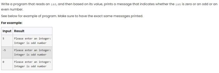 Solved Write a program that reads an int, and then based on | Chegg.com