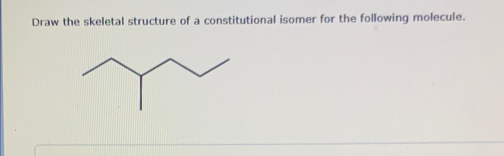 Solved Draw the skeletal structure of a constitutional | Chegg.com