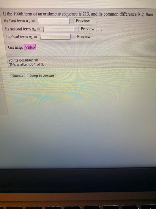 Solved If the 100th term of an arithmetic sequence is 213, | Chegg.com