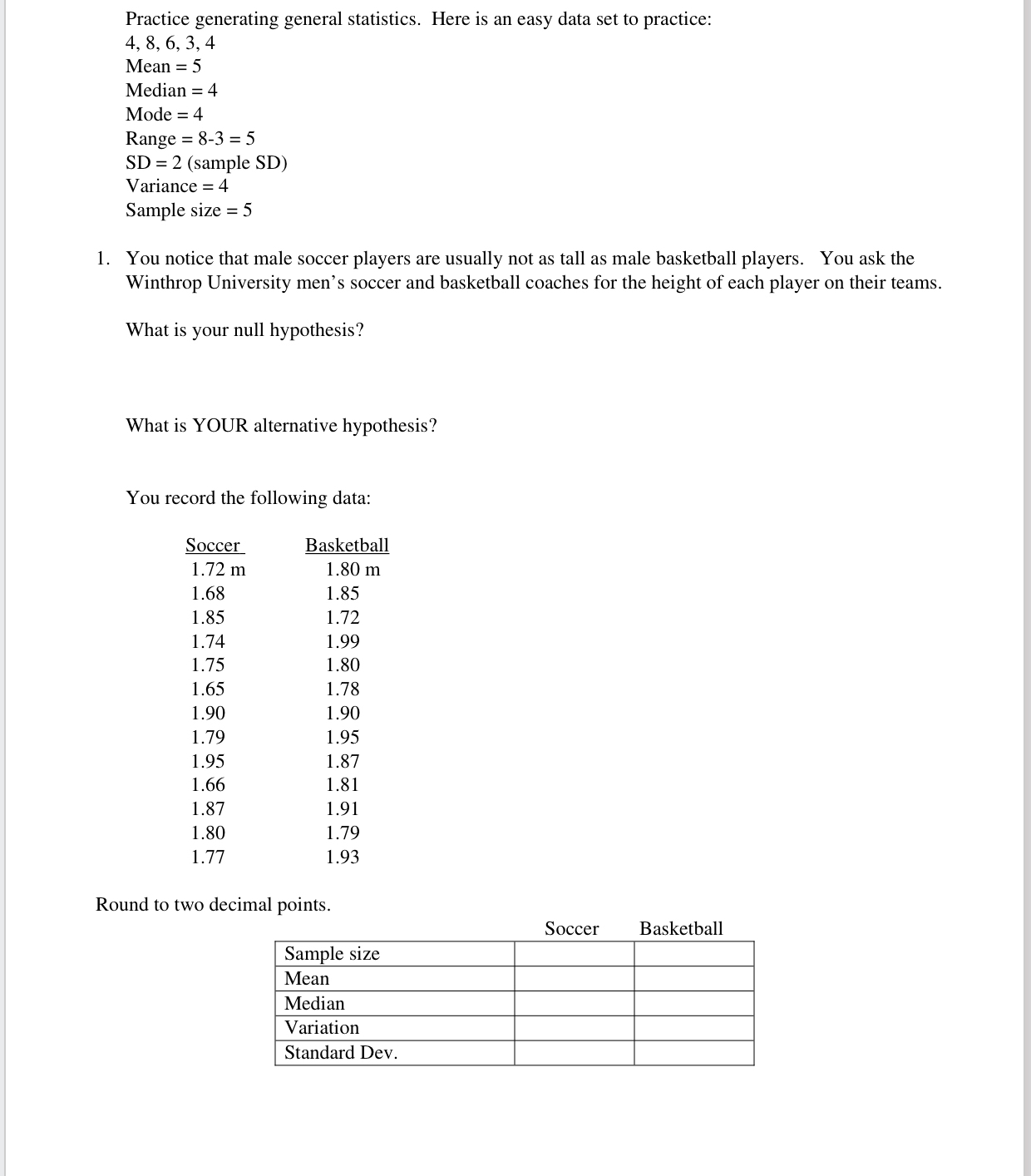 Solved Practice generating general statistics. Here is an | Chegg.com