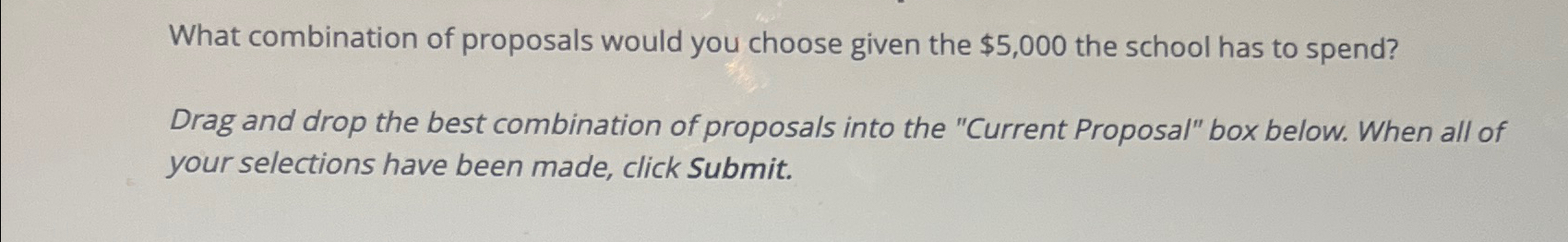 Solved What combination of proposals would you choose given | Chegg.com
